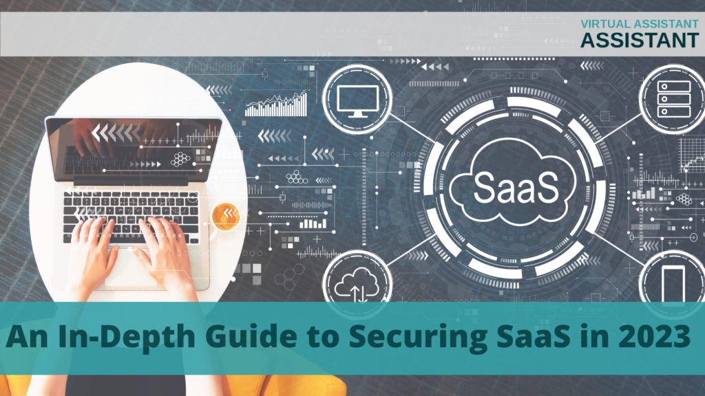 An In-Depth Guide to Securing SaaS in 2023 An In-Depth Guide to Securing SaaS in 2023