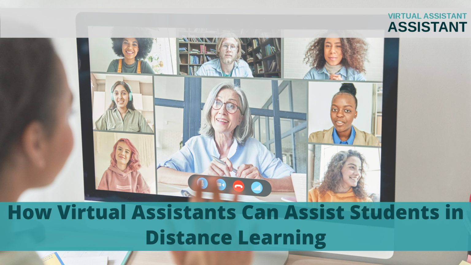How Virtual Assistants Can Assist Students in Distance Learning